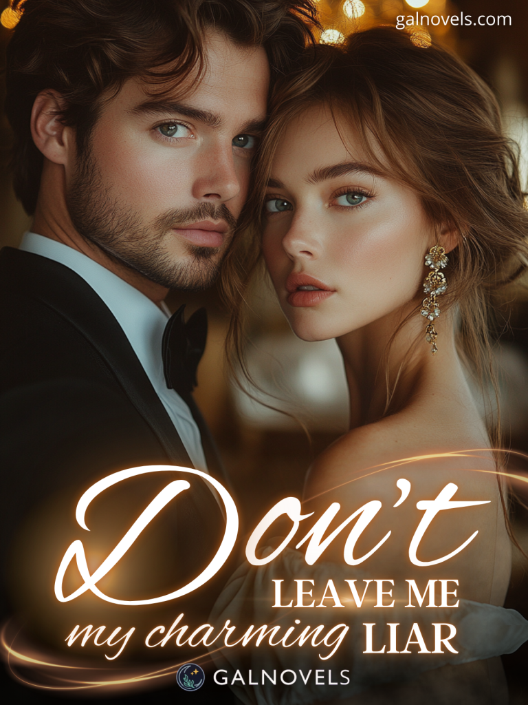 Love On Ice: Don't Leave Me, My Charming Liar - Galnovels - Free Online
